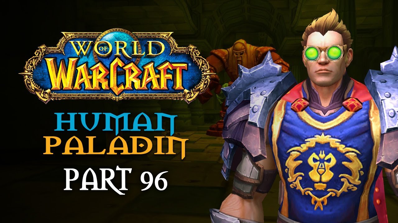 World of Warcraft Playthrough | Part 96: Ancient Protectors | Human ...