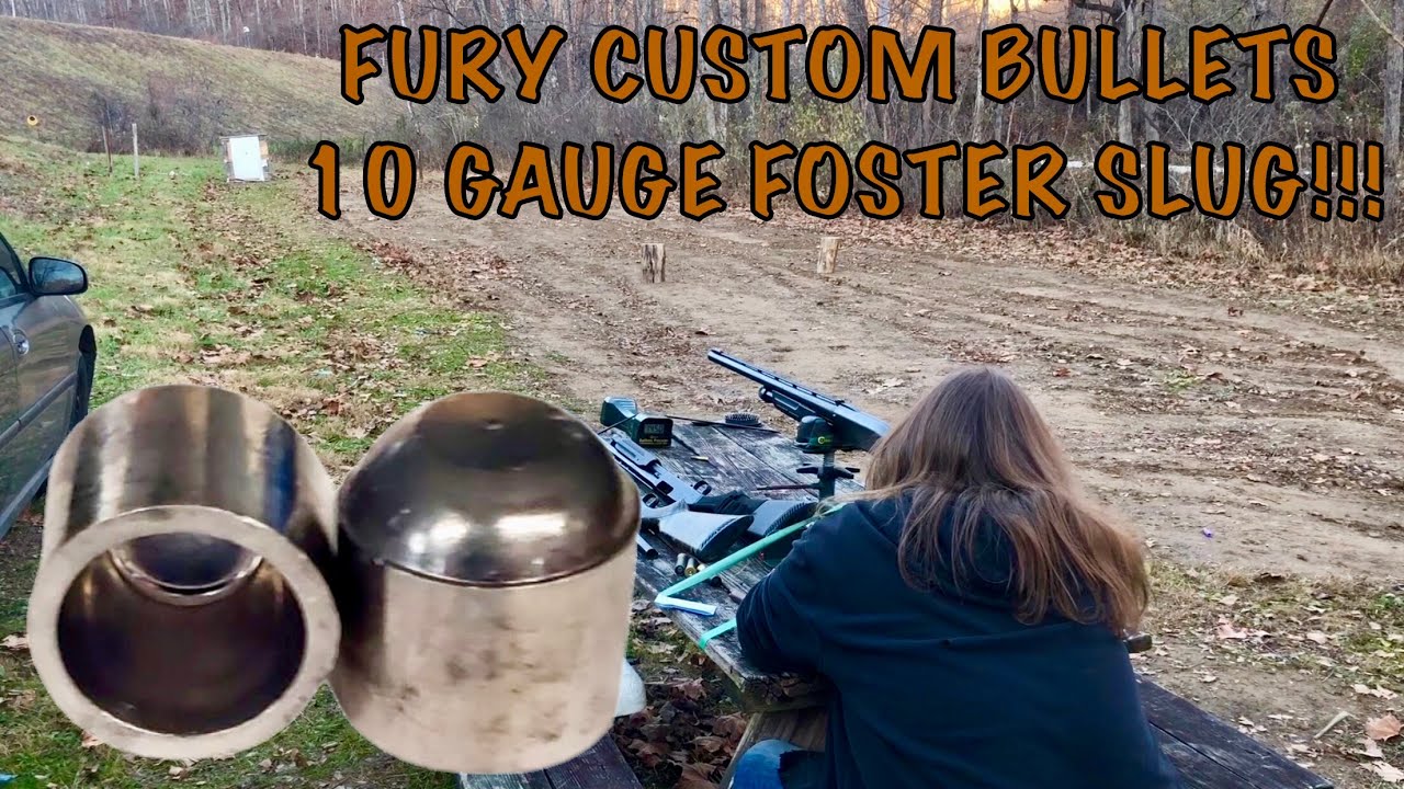 Fury Custom Bullets 10 Gauge Foster Slug Range Testing - YouTube