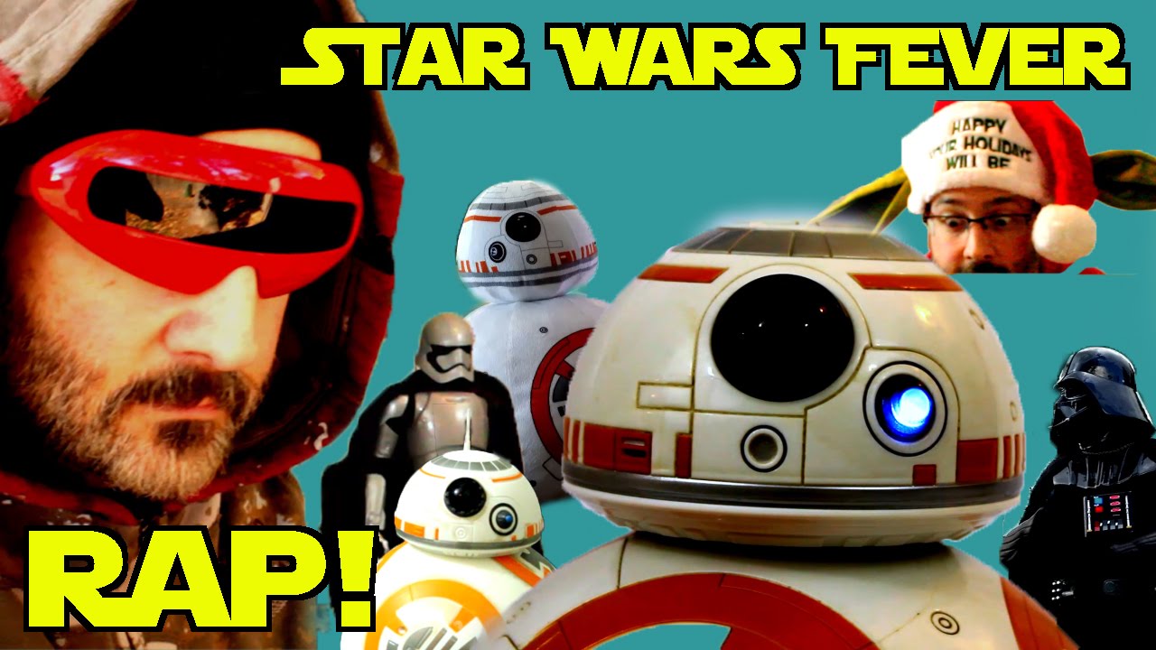 Funny Star Wars Rap called Star Wars Fever about The Force Awakens and ...