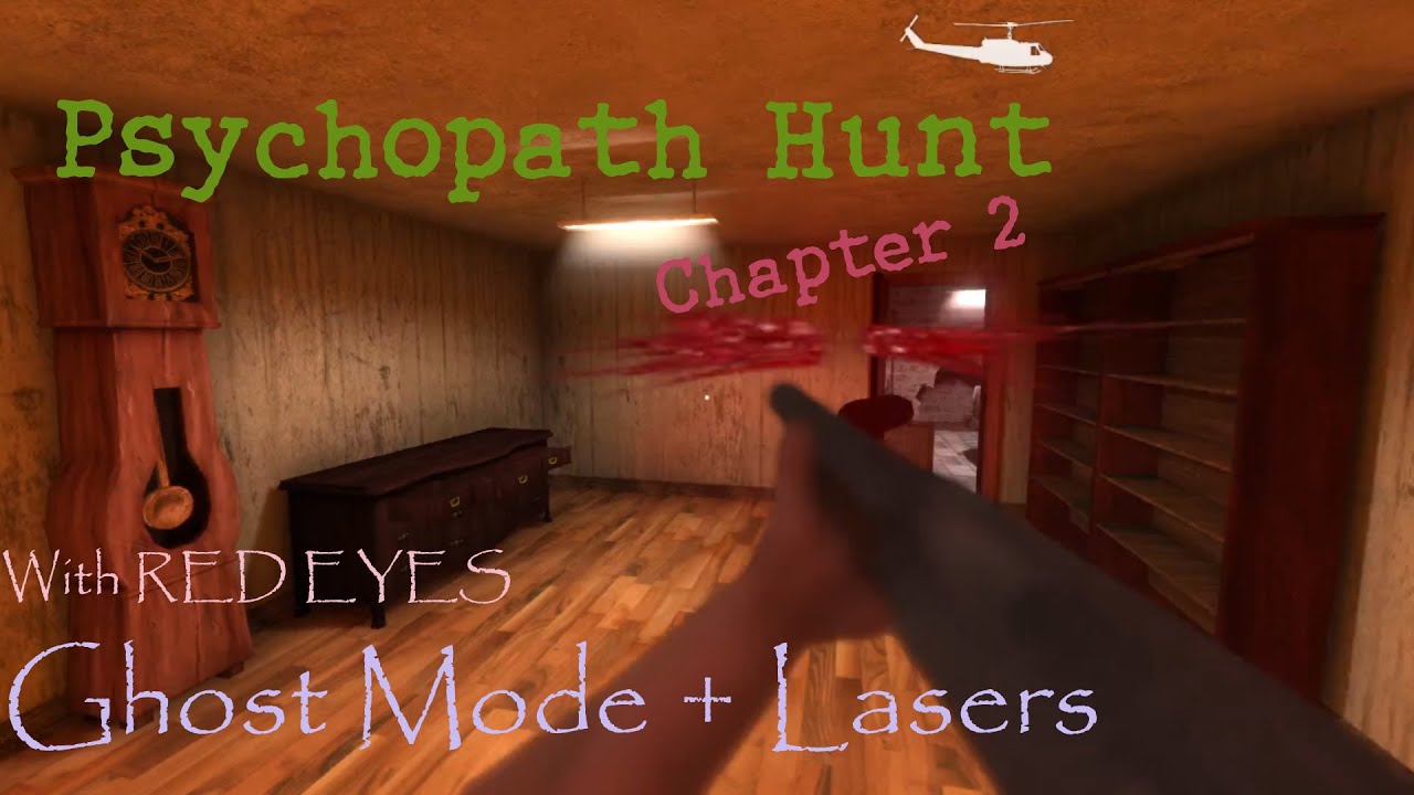 Psychopath Hunt: Chapter 2 Full Gameplay in Ghost Mode with (Not so ...