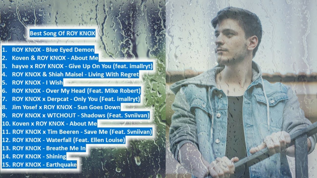 Best Song Of ROY KNOX - YouTube