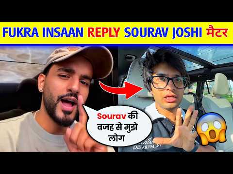😮Finally Fukra insaan reply Sourav Joshi Vlog Ethanol Petrol Controversy । FUKRA INSAAN VIDEO