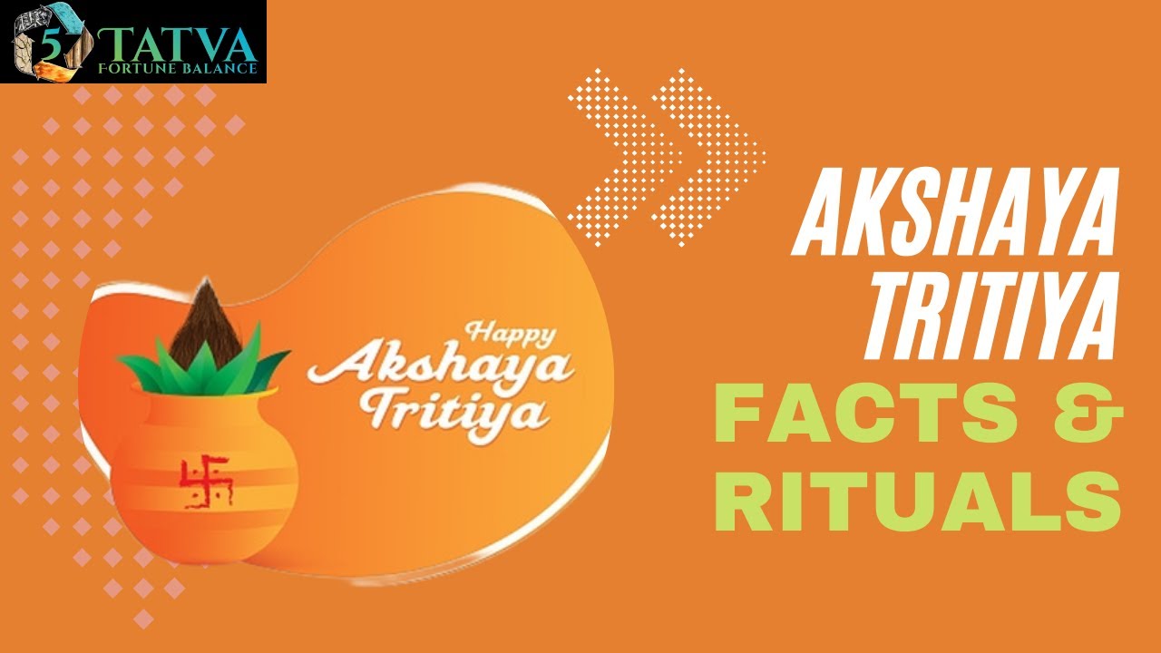 Akshaya Tritiya | 5 Tatva | Facts & Rituals - YouTube