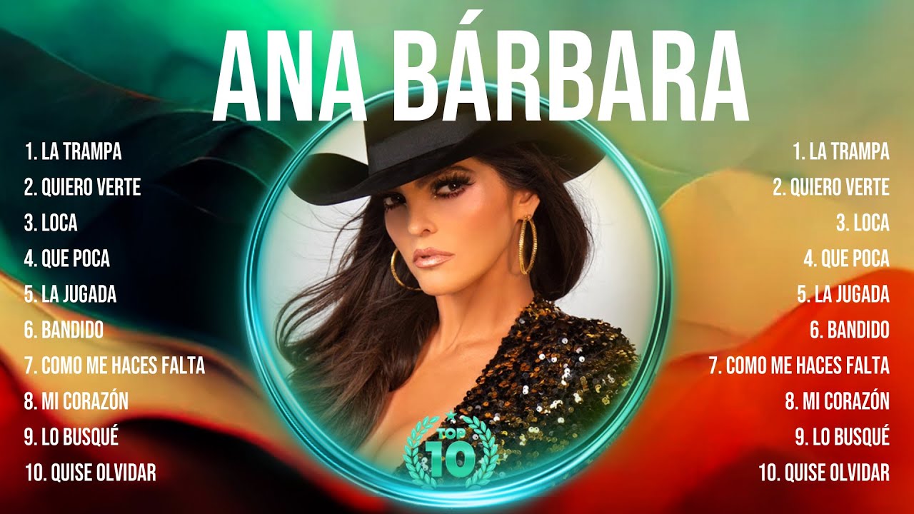 Ana Bárbara 🔥 Ana Bárbara Top Songs 🔥 Ana Bárbara Full Album - YouTube
