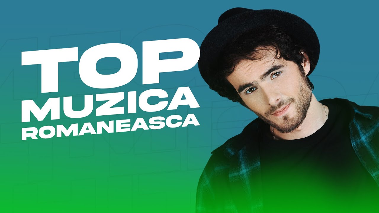 Top Muzica Romaneasca | Popular Music - Pop & Dance Music - YouTube