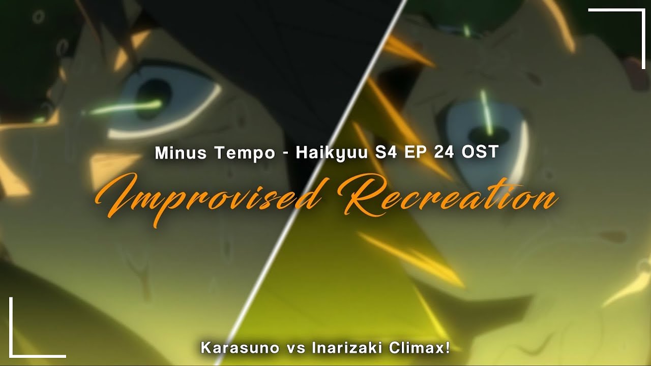 Minus Tempo Back - OST Recreation / Haikyuu S4 Ep 24 - YouTube Music