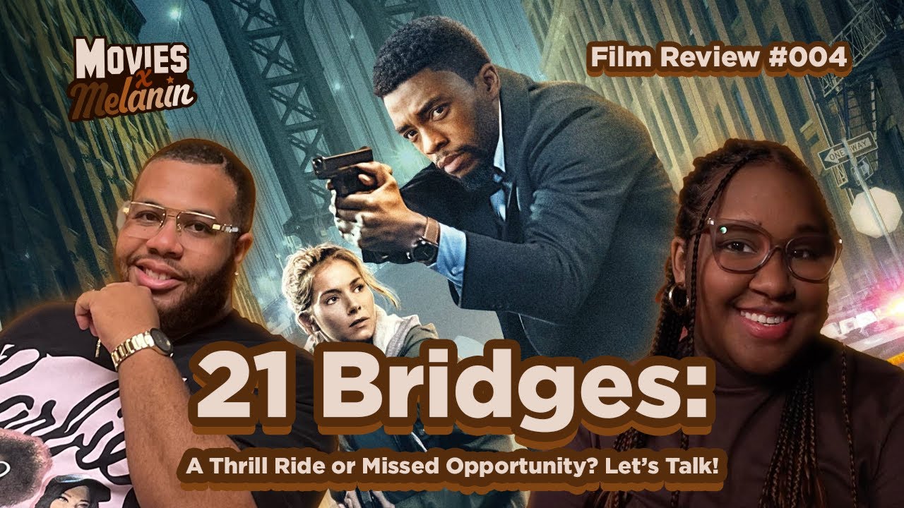 21 Bridges ft Mark Hodges II - The MoviesxMelanin Show - Movie Review ...