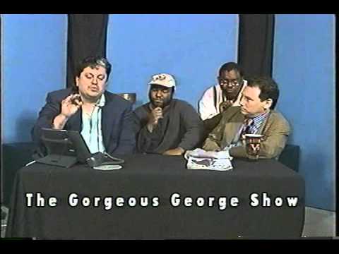 The Gorgeous George Show - 2009 - show 2 - YouTube