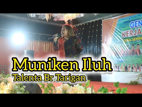 Muniken Iluh | Talenta Br Tarigan | Kerjatahun Peceren-Sempajaya 2024