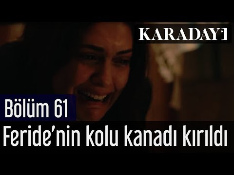 Karadayı 61.Bölüm - Feride'nin Kolu Kanadı Kırılmıştır.