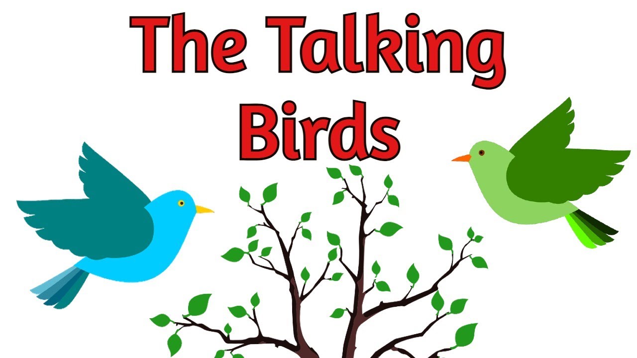 The Talking Birds Story / Best learning & moral short stories for kids ...