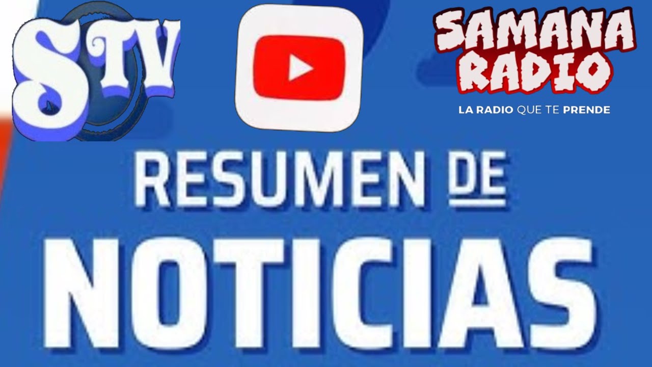 EN VIVO RESUMEN DE LAS PRINCIPALES NOTICIAS DE ESTE LUNES 27 DE MAYO ...