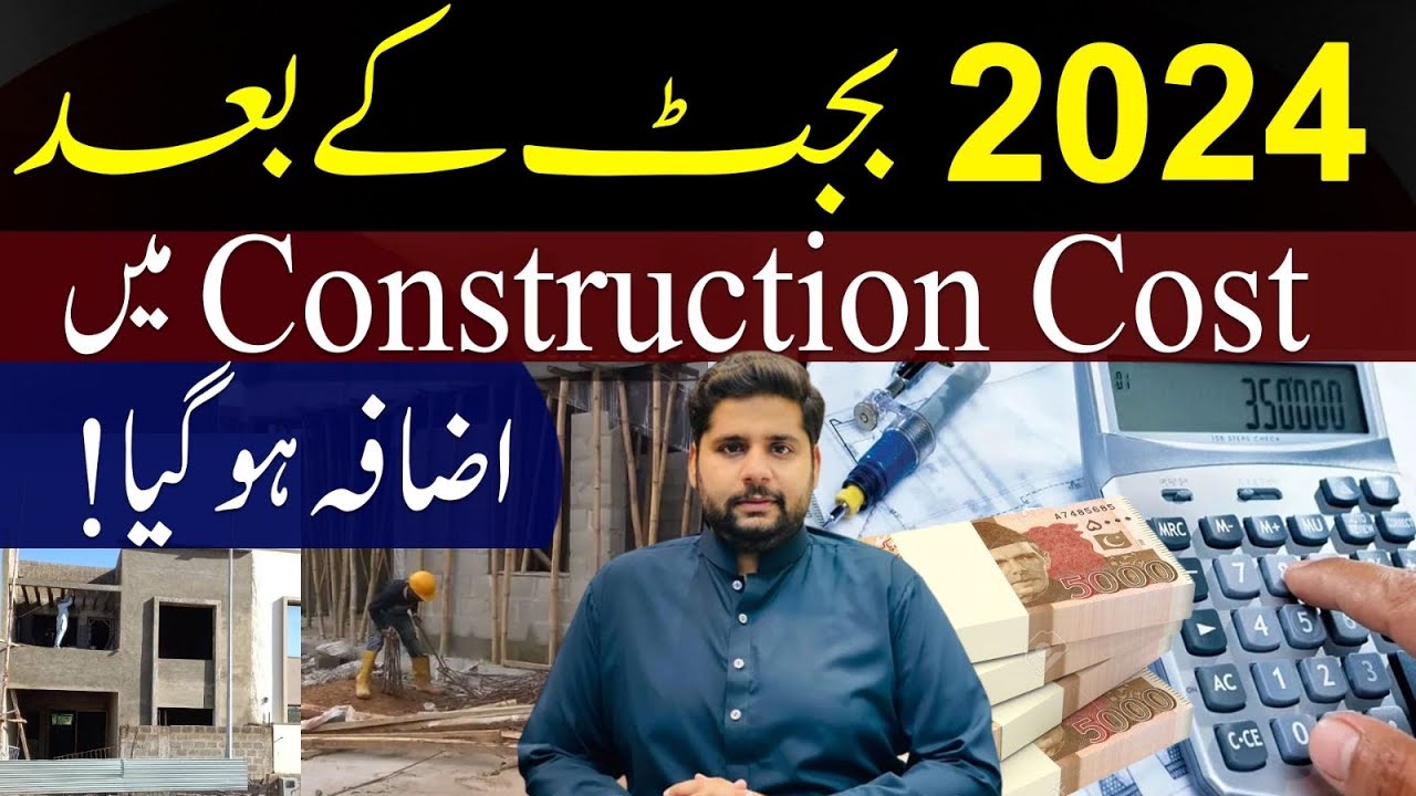 2024 Budget & Construction Cost changes | New Taxes on Real Estate ...