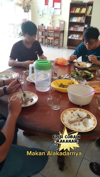 Makan bersama Orang Terdekat emang paling enak - YouTube