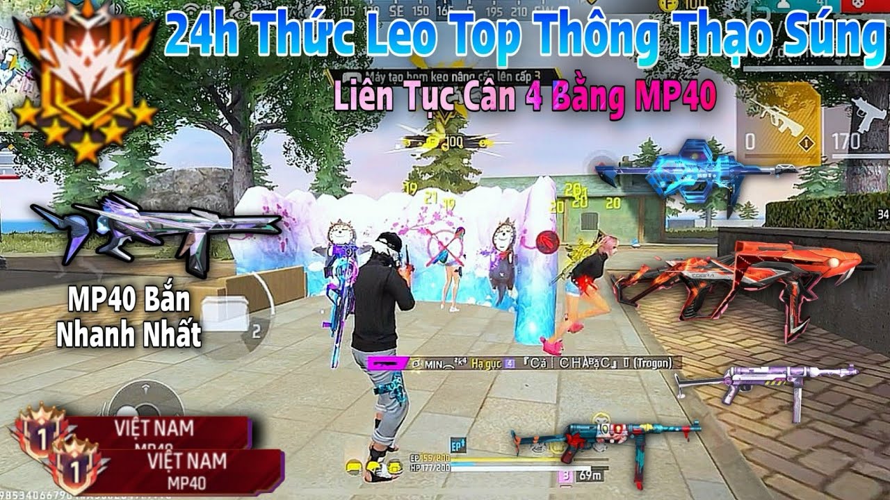 [Free Fire] "MP40 Mạnh Nhất Game" 24h Leo Top Thông Thạo Súng VIETNAM ...