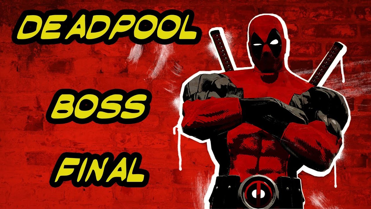 walkthrough Deadpool The Game partie 21 BOSS FINAL - non commentée FR ...