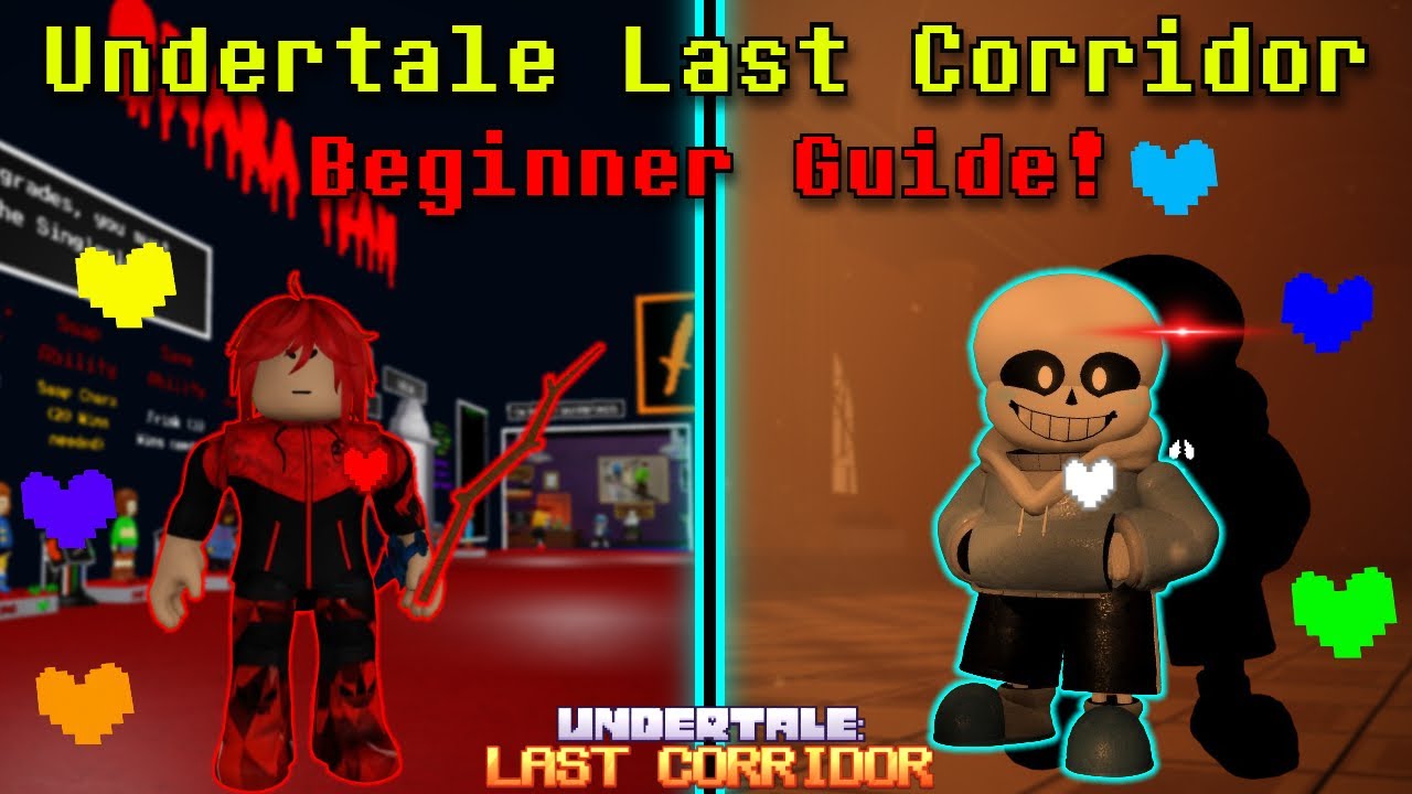 Undertale: Last Corridor Beginner's Guide! - YouTube
