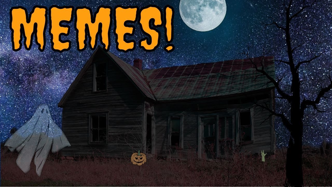 Spooky Scary Halloween Memes - YouTube