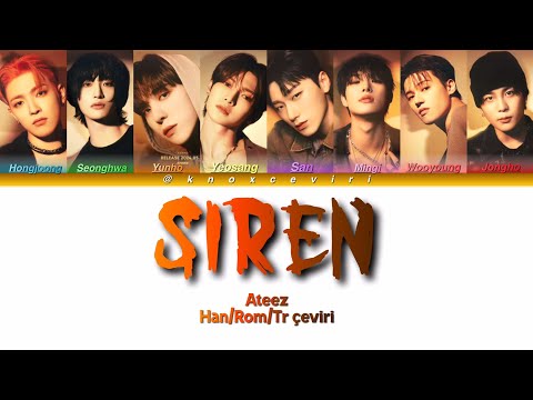 ATEEZ - SIREN Türkçe Çeviri