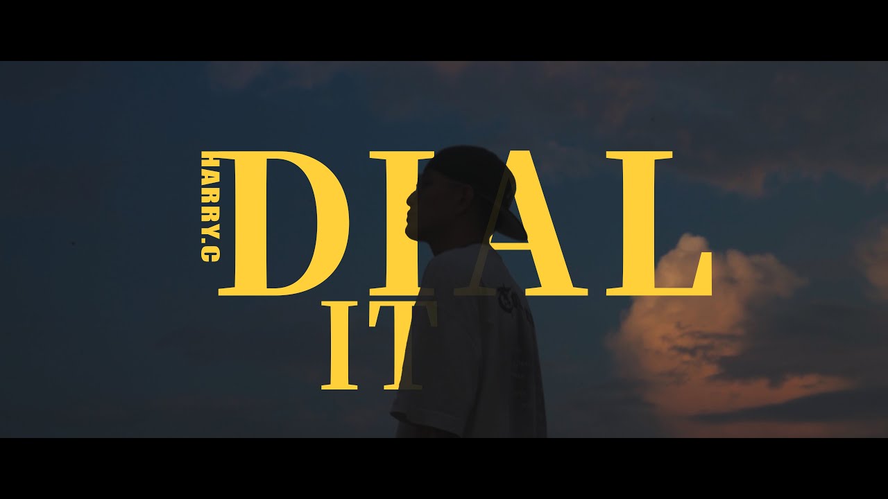 Harry.C- Dial It (Music Video) - YouTube