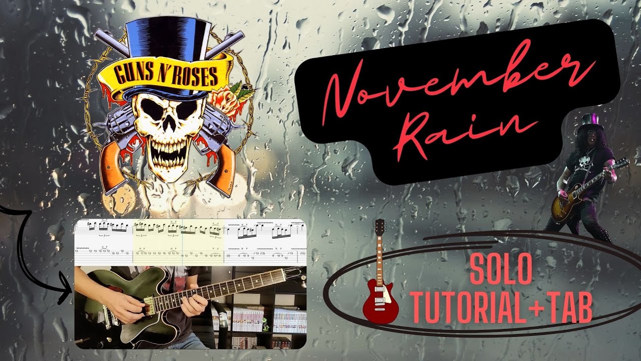 Guns N' Roses - November Rain (1st & 2nd Guitar Solos Tutorial + TAB) - YouTube