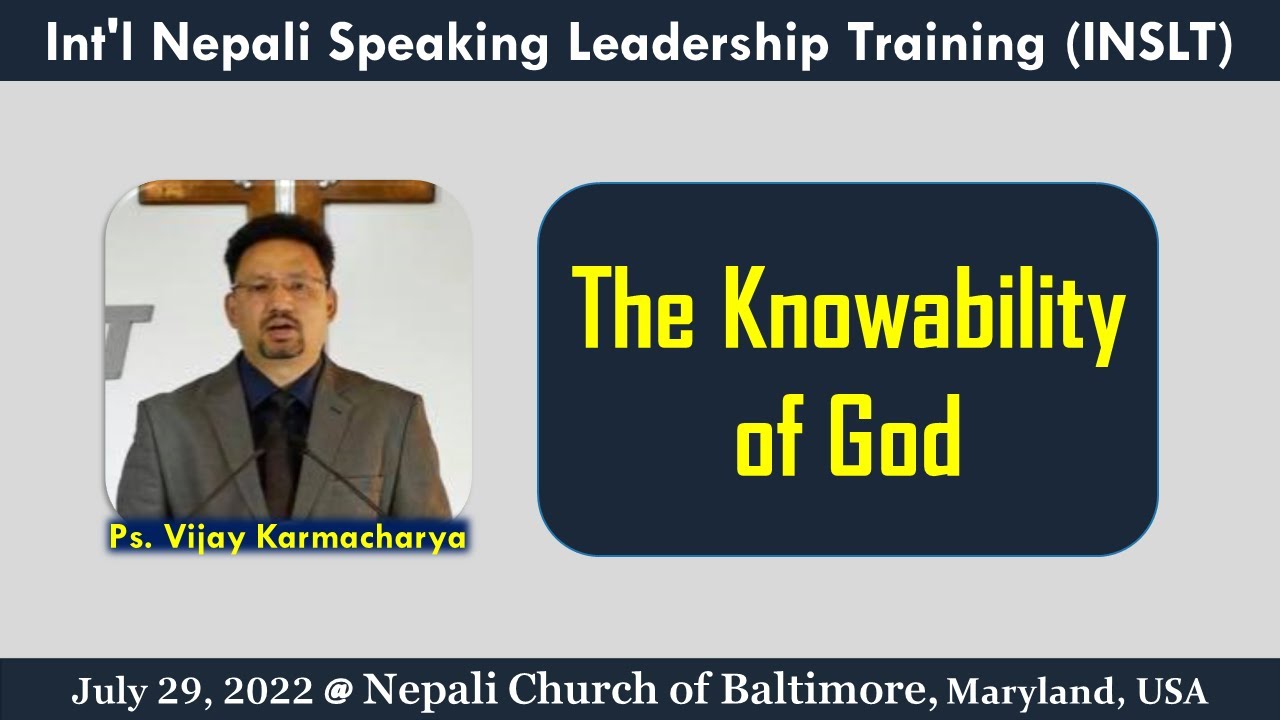 The Knowability of God - Ps. Vijay Karmacharya - YouTube