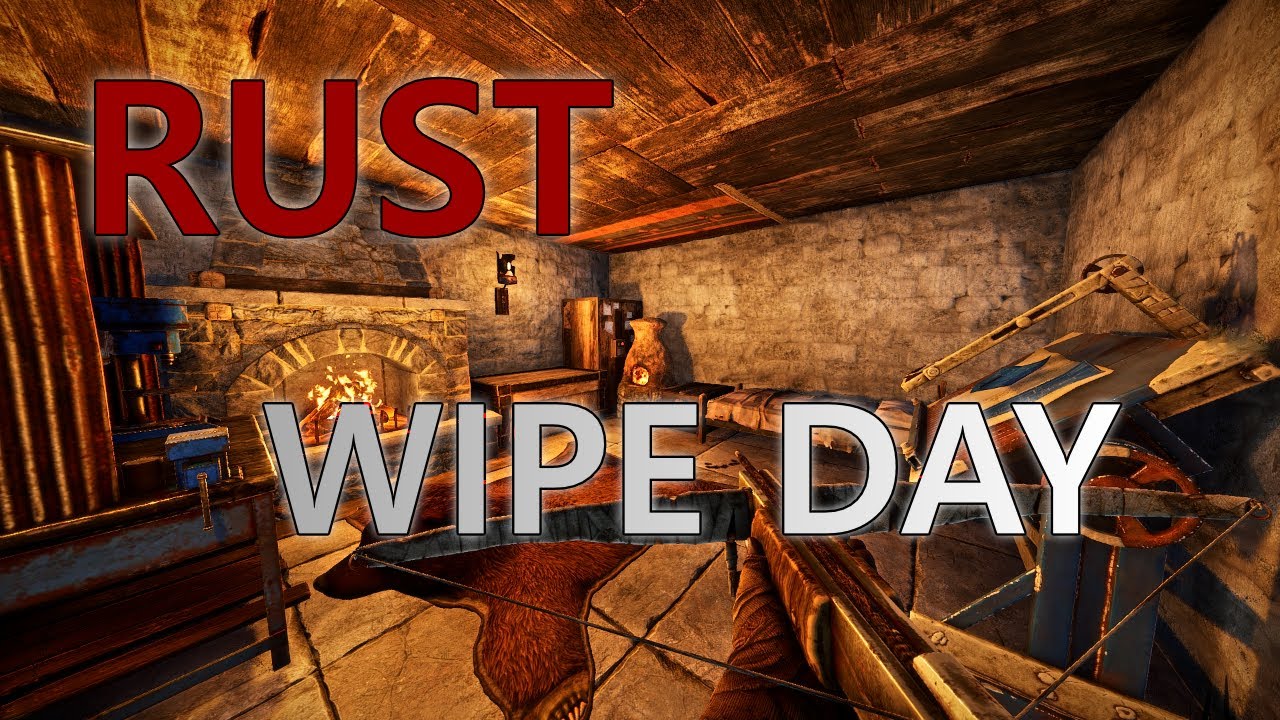 RUST || WIPE DAY - YouTube