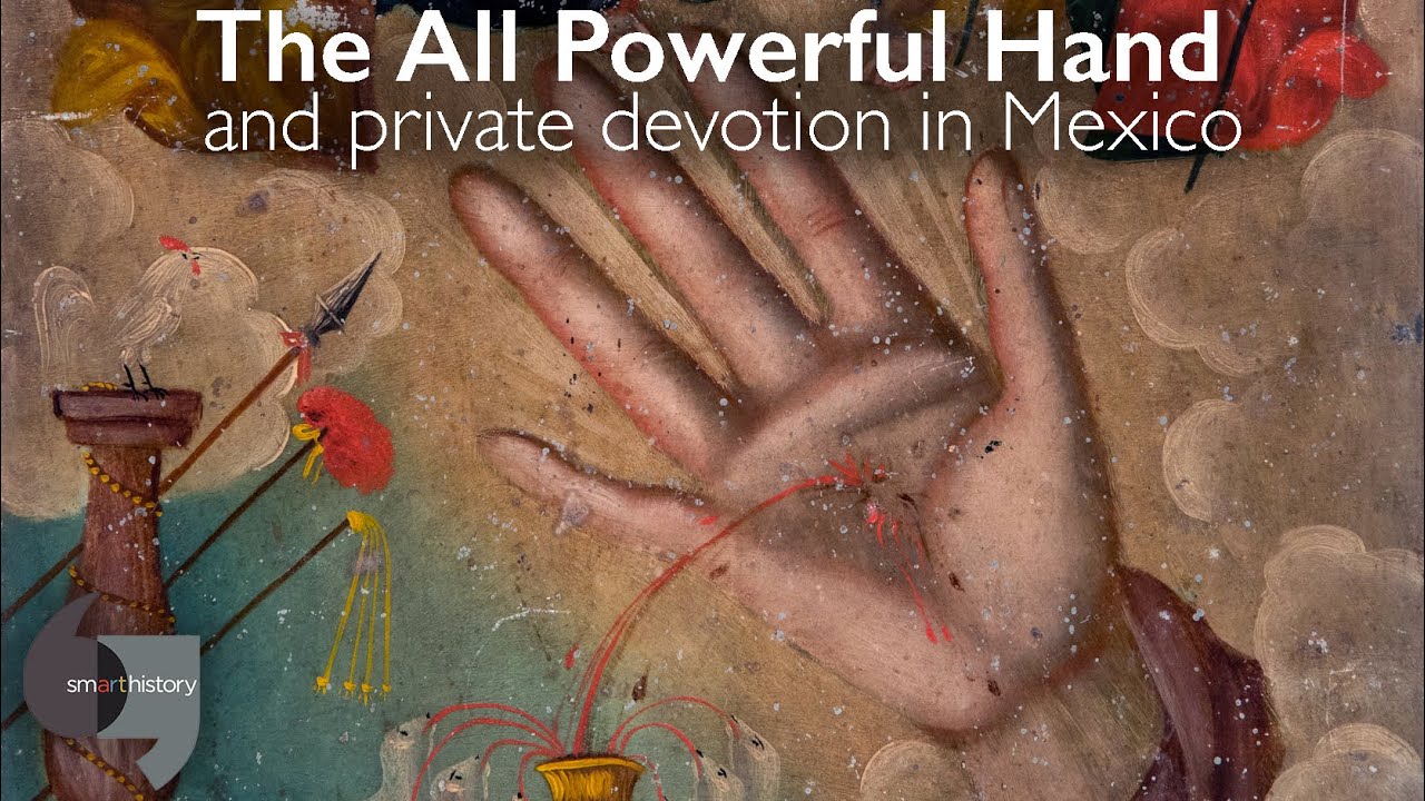 The All Powerful Hand and Private Devotion in Mexico - YouTube