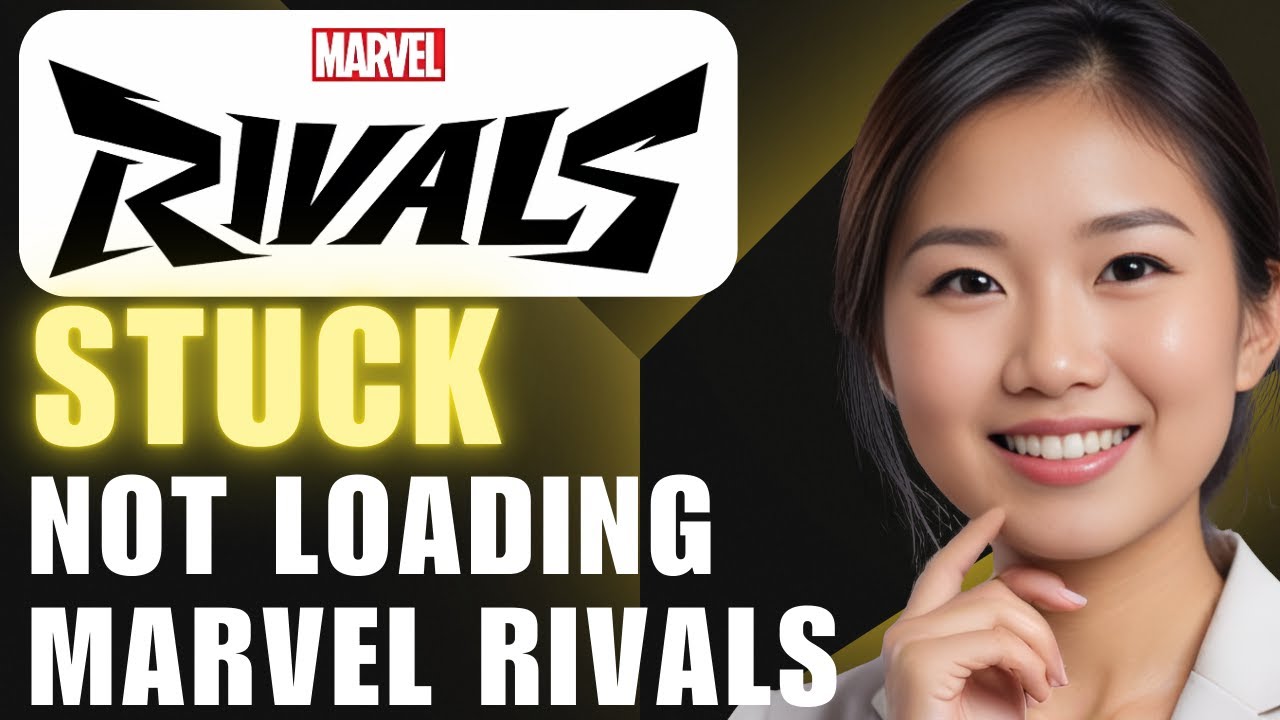 How to Fix Marvel Rivals Stuck at Loading: 2025 Edition - YouTube