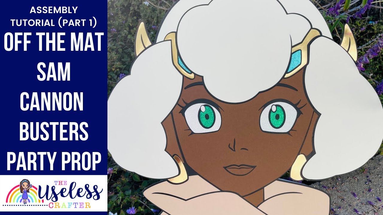 Off The Mat Sam from Cannon Busters Party Prop | Assembly Tutorial ...