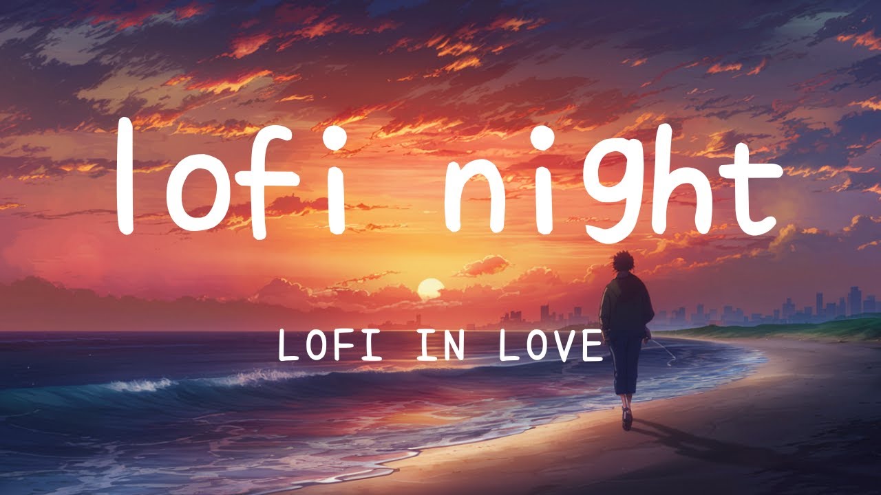 lofi night BGM 作業用BGM フリーBGM - YouTube