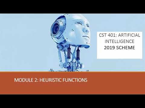 Heuristic Function Artificial Intelligence 2019 new scheme module2 ...