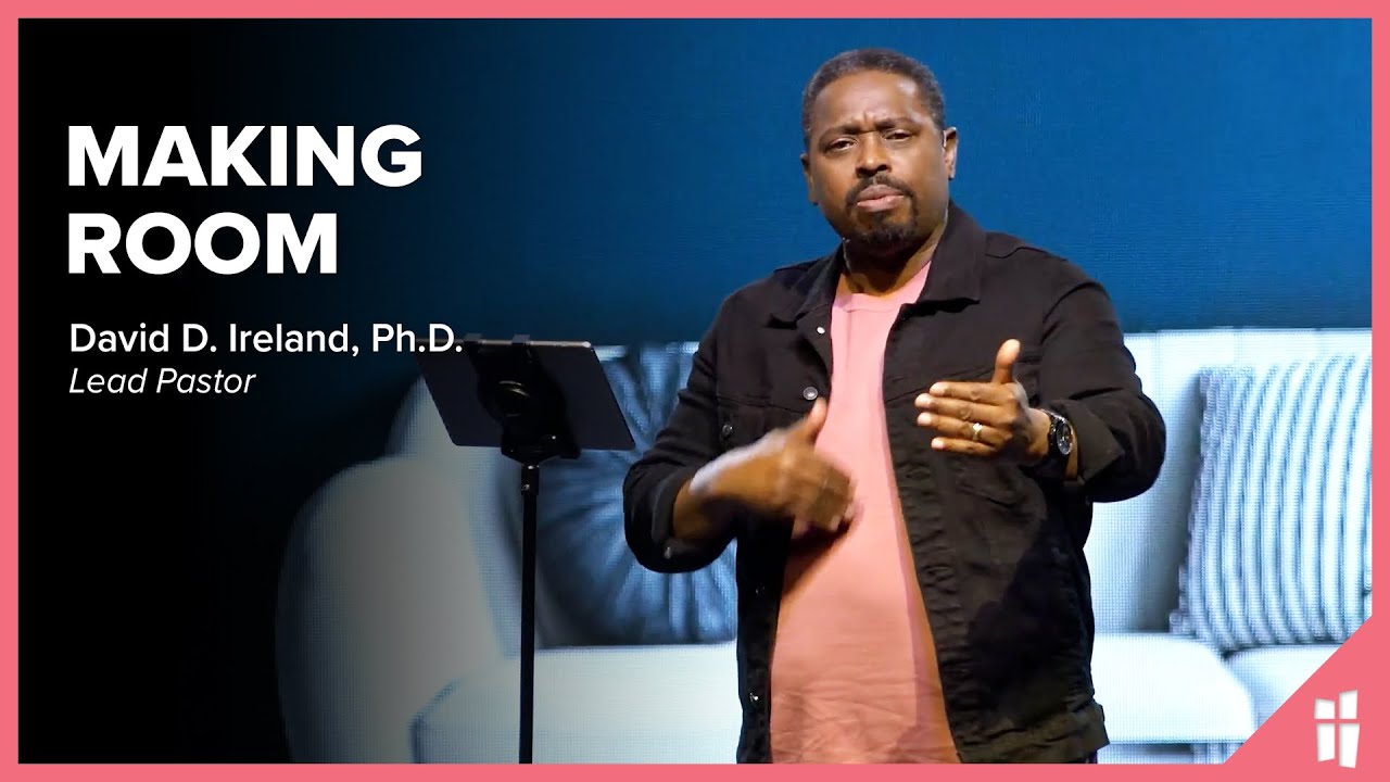 Making Room - David D. Ireland, Ph.D. - YouTube