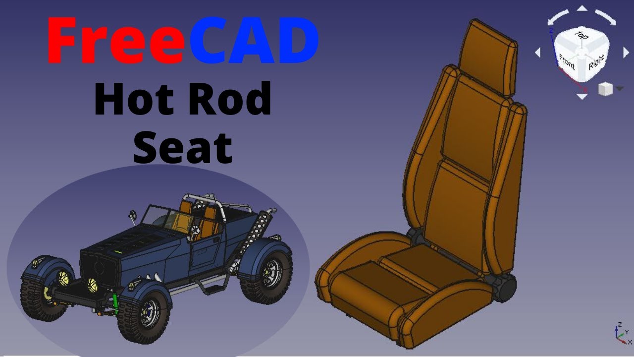 FreeCAD 0.18 - Creating a Hot Rod (#26: Seat) - YouTube
