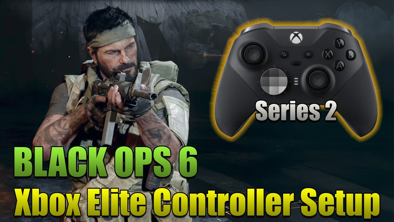 Black Ops 6 Xbox Elite Controller Setup SERIES 2 Best Settings! - YouTube