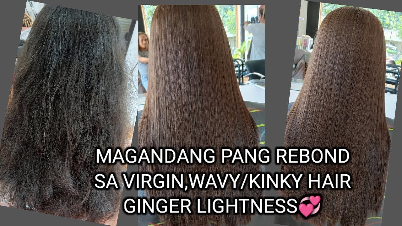 REBOND ON VIRGIN HAIR,AT PAANO ISABAY ANG COLOR?REBONDING TUTORIAL ...