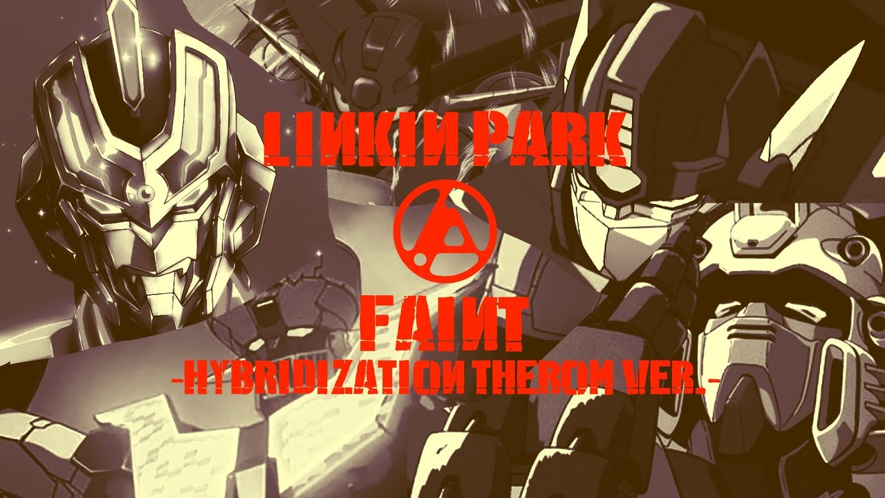 Linkin park Faint (original + Already over ver mashup) AMV - YouTube