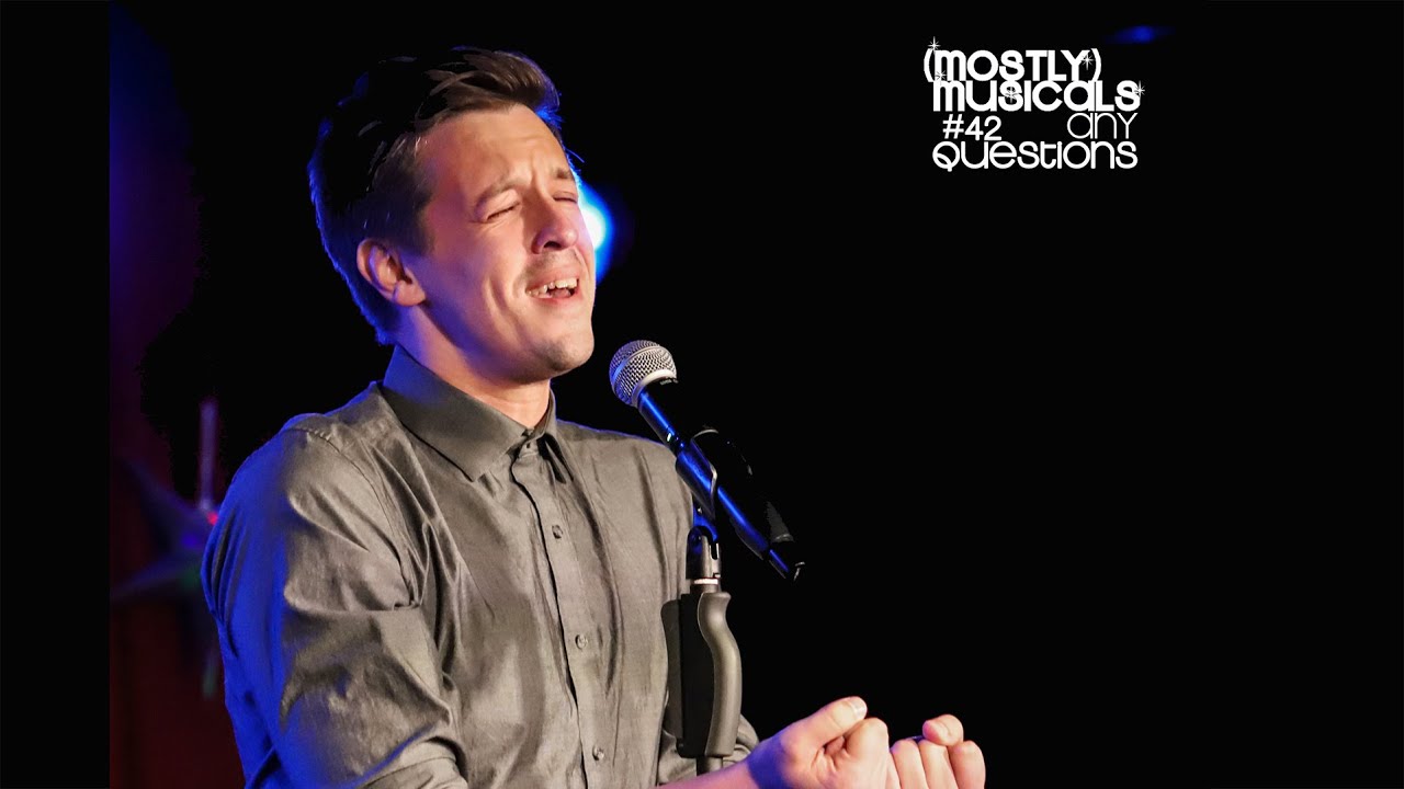 Jason Michael Snow "How Glory Goes" (mostly)musicals 42: ANY QUESTIONS ...