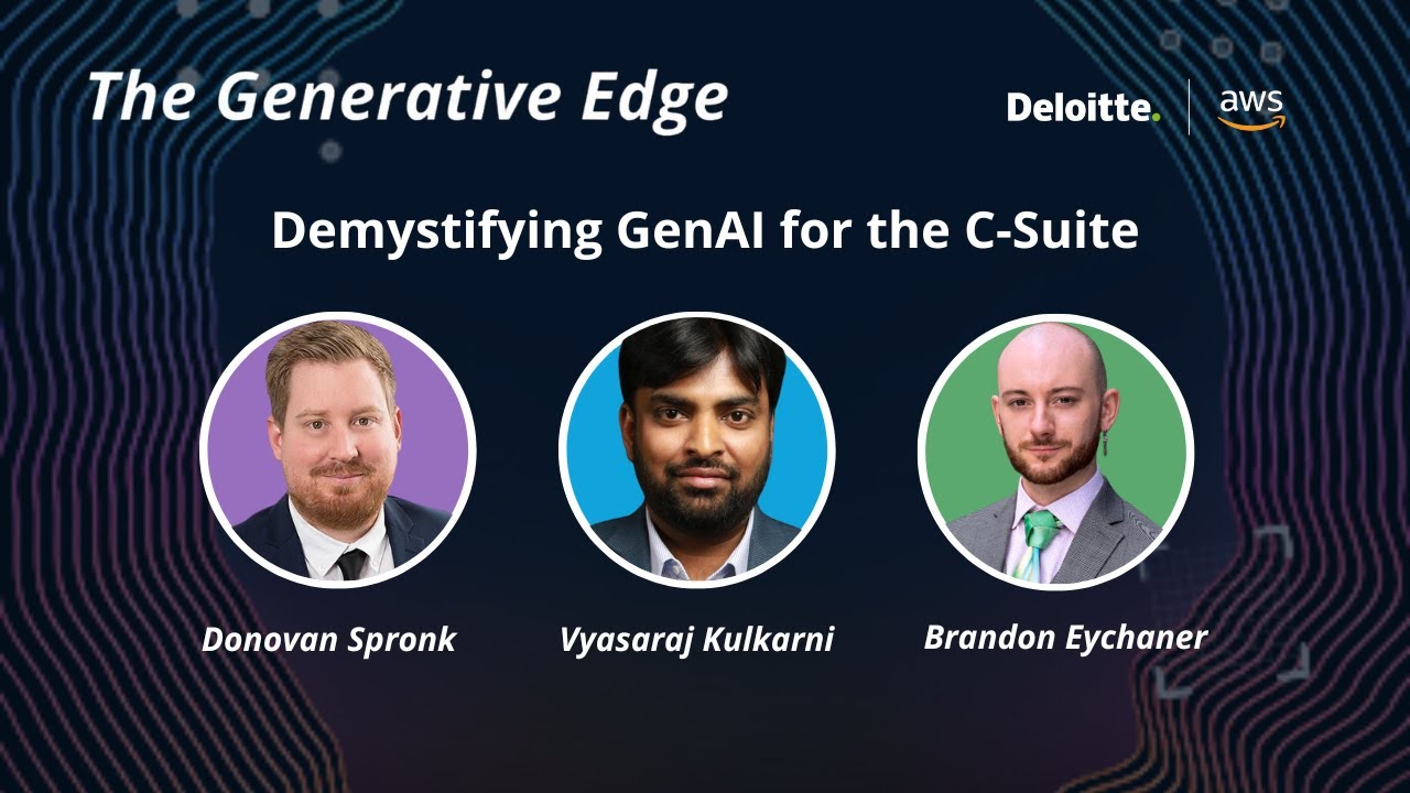 Demystifying GenAI for the C-Suite - The Generative Edge Podcast - YouTube
