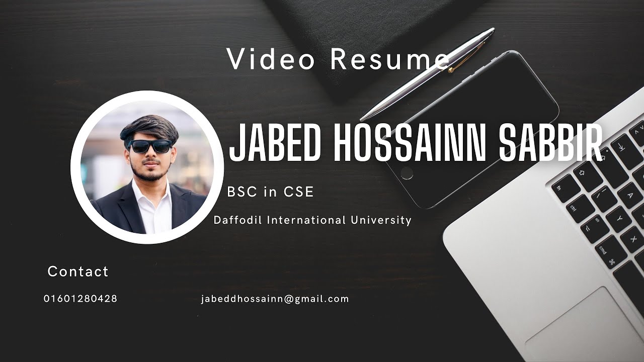 Video Resume || Jabed Hossain ||Daffodil International University || Department of CSE - YouTube