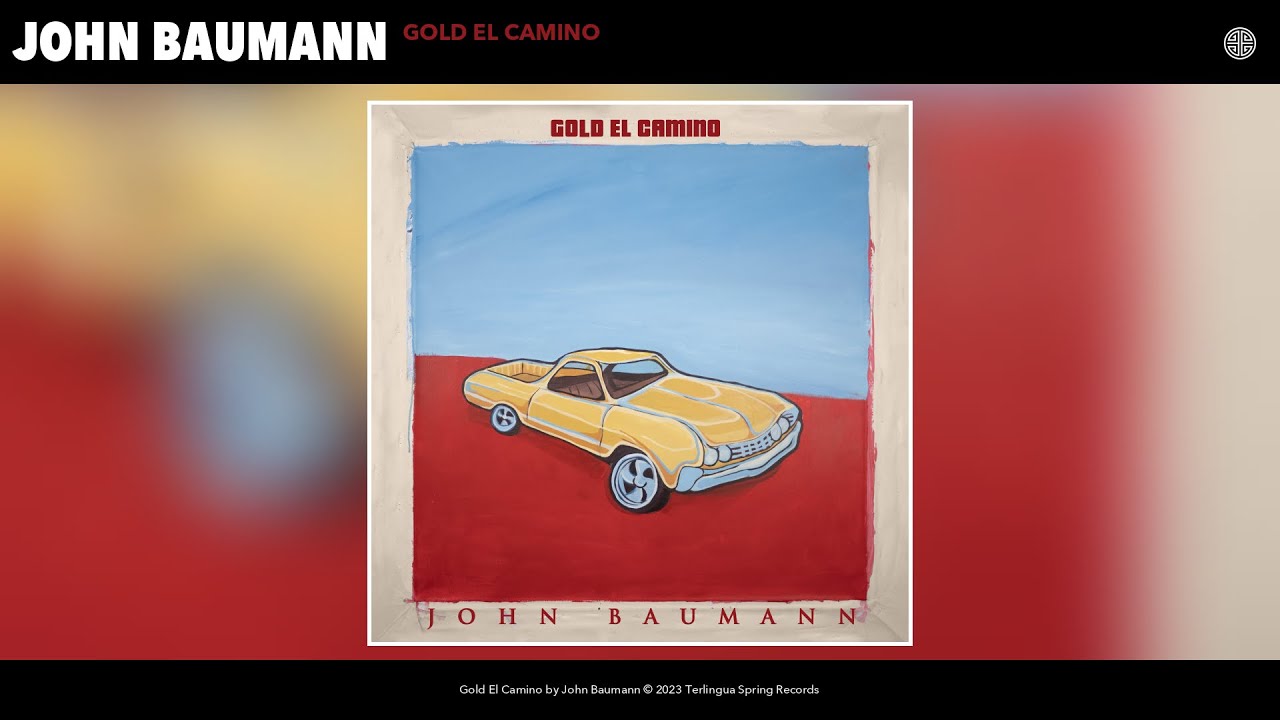John Baumann - Gold El Camino (Official Audio) - YouTube