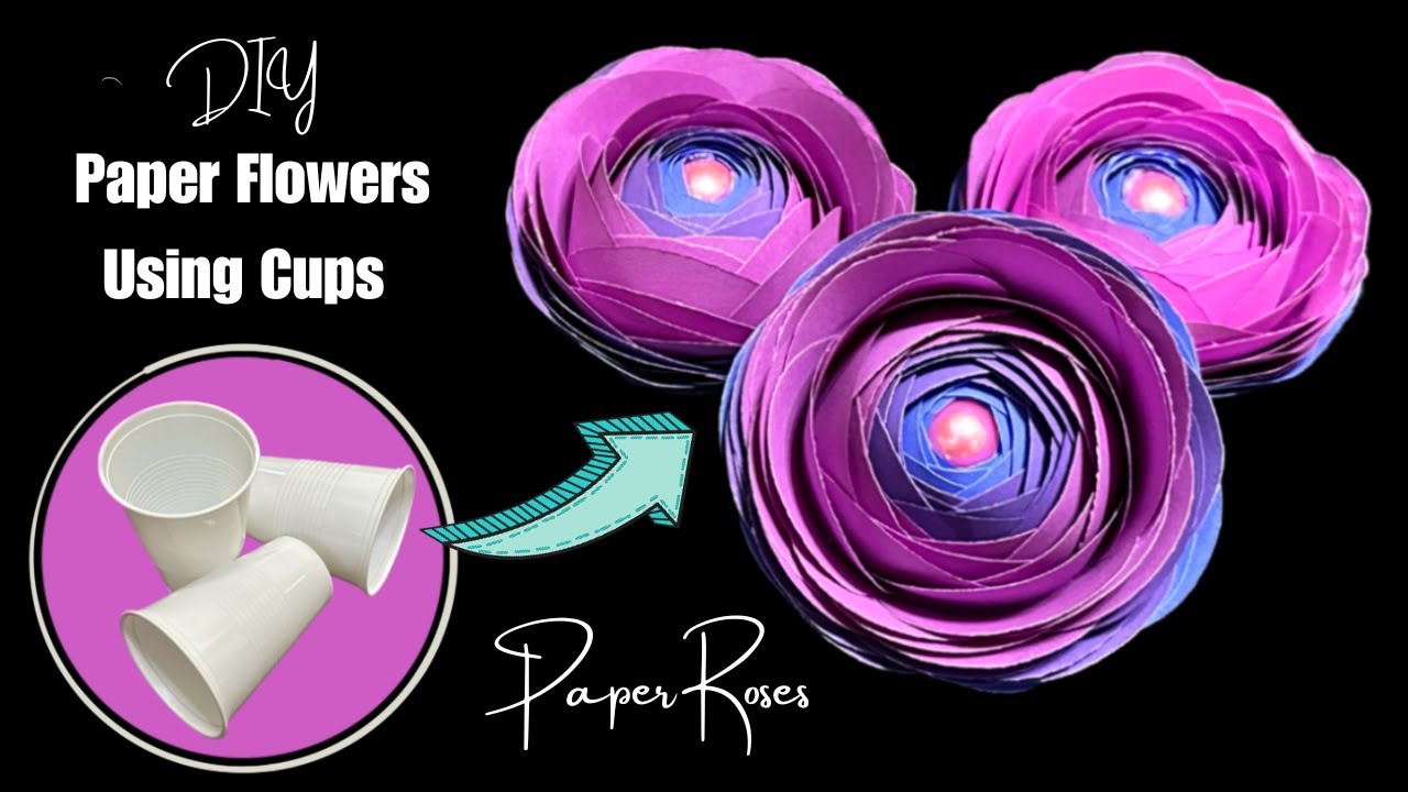 How To Make Paper Flower Roses Using Cup @ArtWini - YouTube