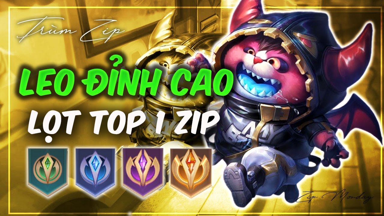 MỘT ĐÊM ĐẤU ĐỈNH CAO CHÍNH THỨC ĐẠT TOP 1 ZIP || ZIP MONDAY LQ - YouTube