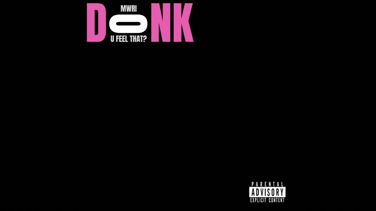 MWRI - DONK (Official Audio) - YouTube