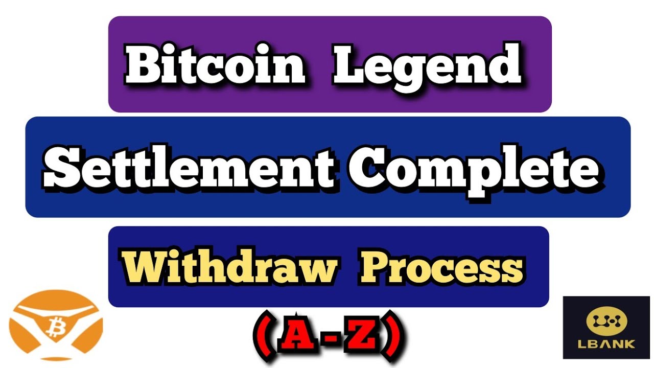 Bitcoin Legend Settlement Complete | Withdraw Process to Lbank @BongoTech360 - YouTube