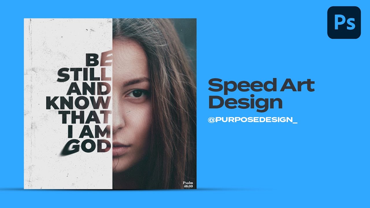 Speed Art Design | Be Still And Know - YouTube