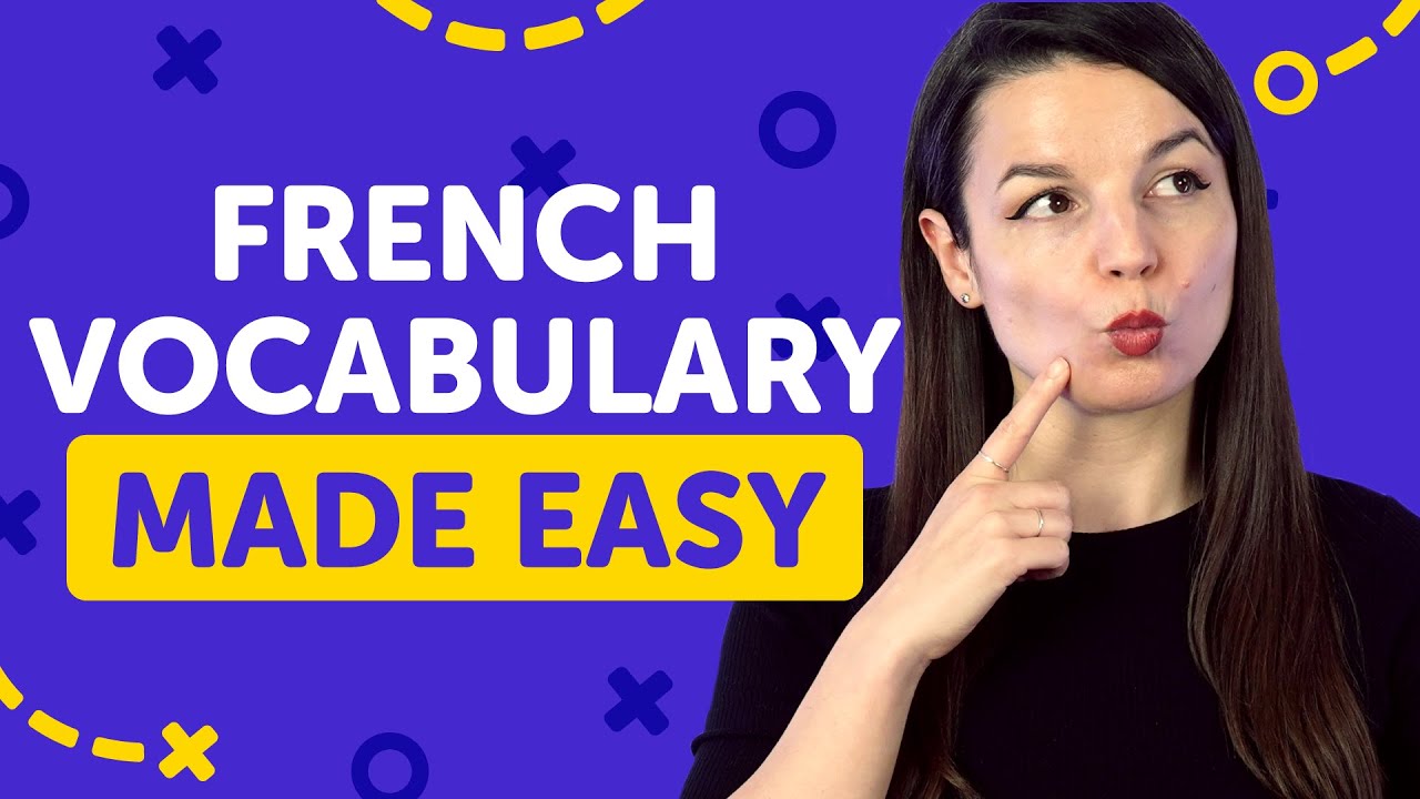 French Vocabulary Made Easy Youtube