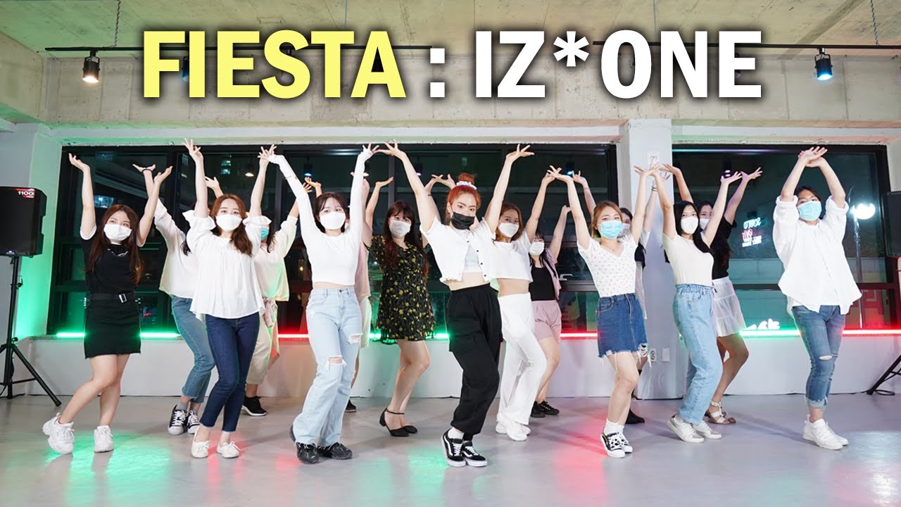 [피에스타안무]아이즈원(IZ*ONE)-피에스타(FIESTA)┃kpopdance┃IZONE dance┃souldoutdnace ...