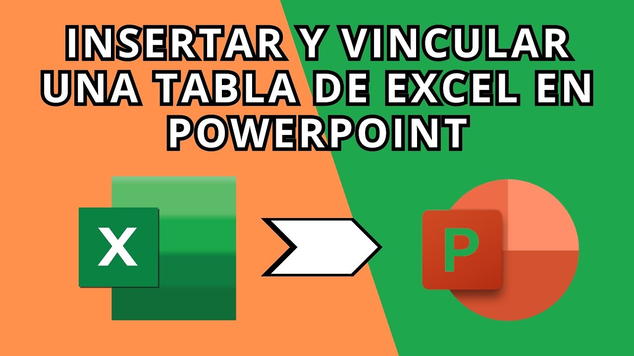 Cómo INSERTAR y VINCULAR TABLA de EXCEL en POWERPOINT - YouTube