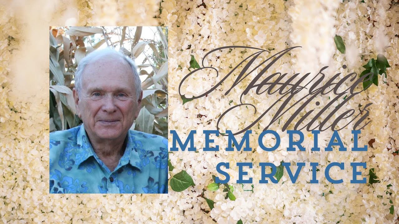 Celebration of Life for Maurice Miller - YouTube